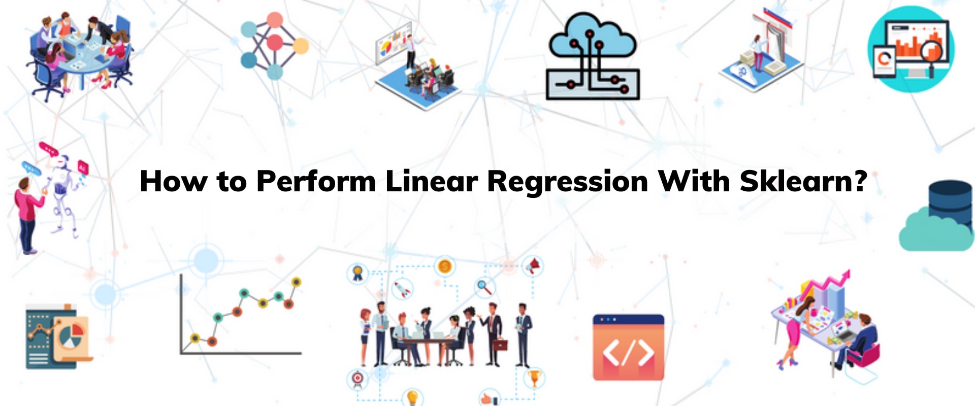 How To Perform Linear Regression With Sklearn? - Data Science